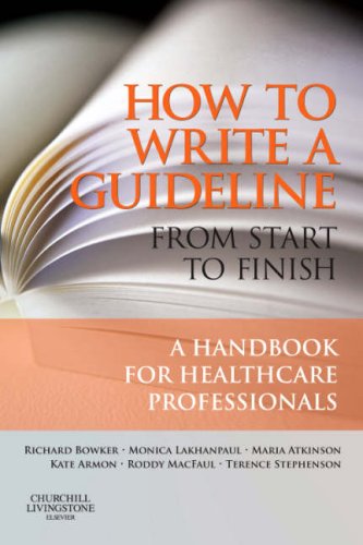 How to Write a Guideline from Start to Finish: A Handbook for ...