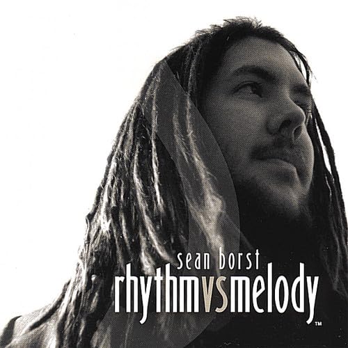 Sean Borst - Rhythm Vs Melody - Amazon.com Music