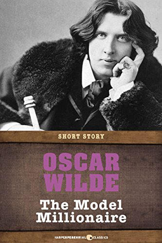The Model Millionaire: Short Story (English Edition) eBook : Wilde ...