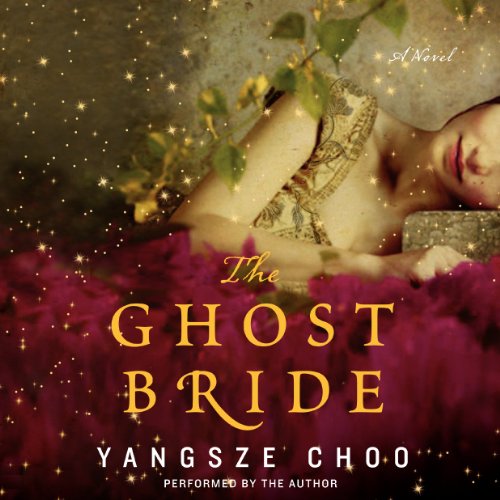 Amazon.com: The Ghost Bride: A Novel (Audible Audio Edition): Yangsze ...