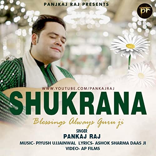 Écouter SHUKRANA de Pankaj Raj sur Amazon Music Unlimited