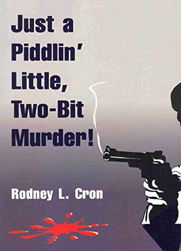 Just A Piddlin' Little Two-Bit Murder (Dr. Carstairs Mysteries Book 1 ...