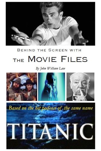 The Movie Files - Volume One (Based on stories from the Hit Podcast ...