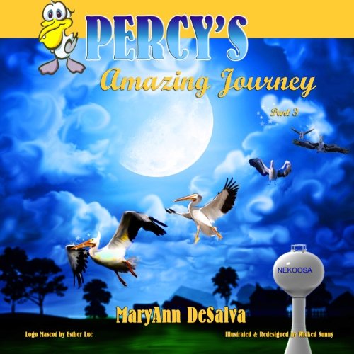 Percy's Amazing Journey (Percy the Pelican): Salva, MaryAnn De, Kapoor ...