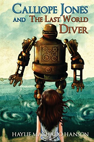 Book review of Calliope Jones and The Last World Diver - Readers ...