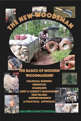 Buy The New Woodsman: The Basics of Modern Woodmanship: 1 Book Online ...