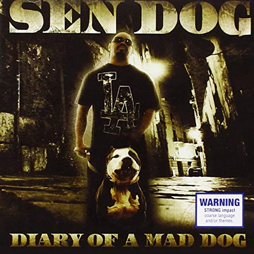 Play Diary Of A Mad Dog by Sen Dog on Amazon Music