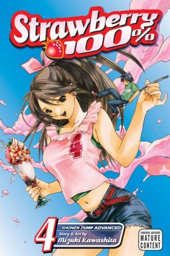 Strawberry 100%, Volume 4: Kawashita, Mizuki: 9781421516608: Amazon.com ...
