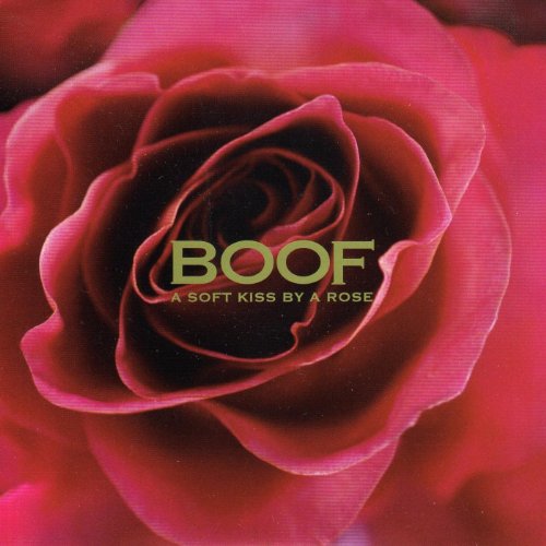 Play A Soft Kiss By A Rose by Boof on Amazon Music
