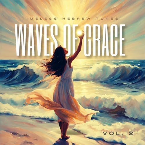 Amazon.com: Waves Of Grace : Timeless Hebrew Tunes: Digital Music