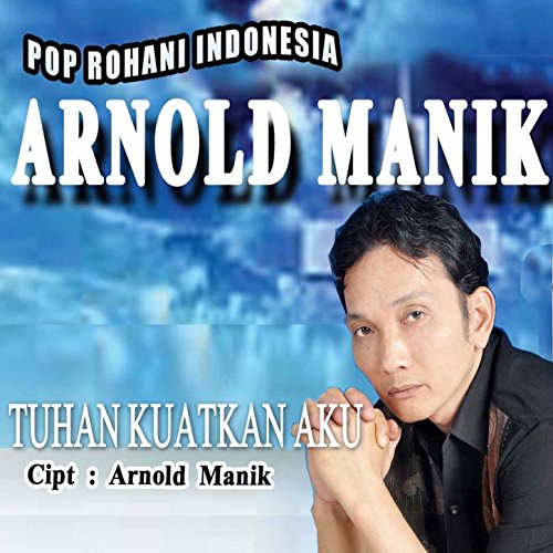 Play Pop Rohani Indonesia by Arnold Manik on Amazon Music