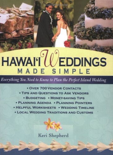Hawaii Weddings Made Simple: Shepherd, Keri: 9781566475983: Amazon.com ...