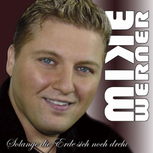 Spiele Solange Die Erde Sich Noch Dreht von Mike Werner auf Amazon Music ab