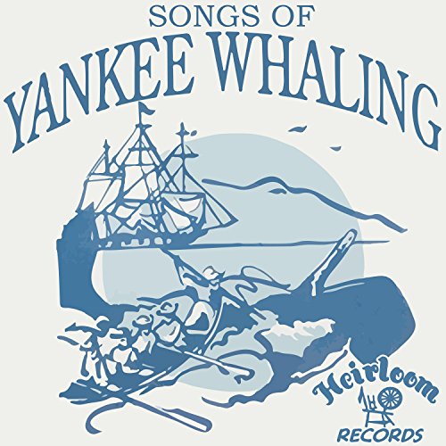 Amazon.com: Songs of Yankee Whaling : Bill Bonyun: Digital Music