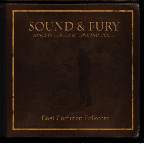 Play Sound and Fury by East Cameron Folkcore on Amazon Music