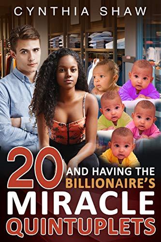 20 And Having The Billionaire's Miracle Quintuplets (Billionaire, BWWM ...