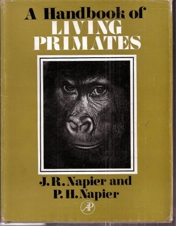 Handbook of Living Primates: Morphology, Ecology and Behaviour of ...