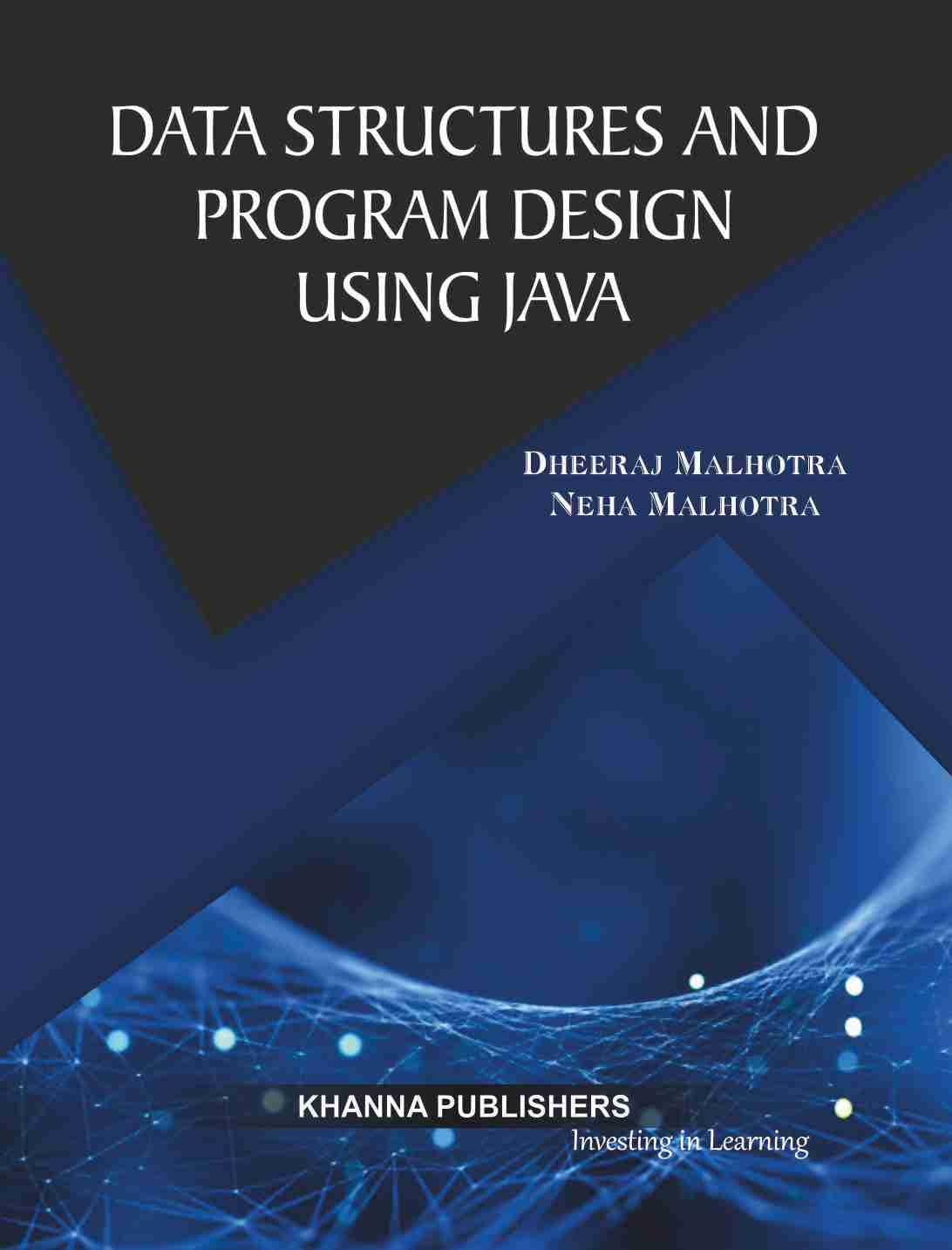 Data Structures And Program Design Using Java By Dr Dheeraj Malhotra