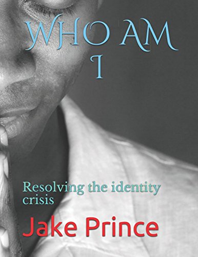 WHO AM I: Resolving the identity crisis: Prince, Jake: 9781521929469 ...