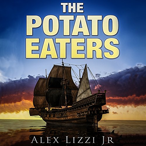 The Potato Eaters (Audio Download): Alex Lizzi Jr, Gregg Rizzo, Alex ...