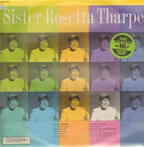 Sister Rosetta Tharpe With The Gospel Tabernacle Choir And Players ...