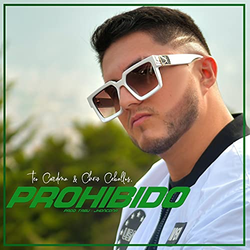 Prohibido de Teo Cardona & Chris Ceballos en Amazon Music Unlimited