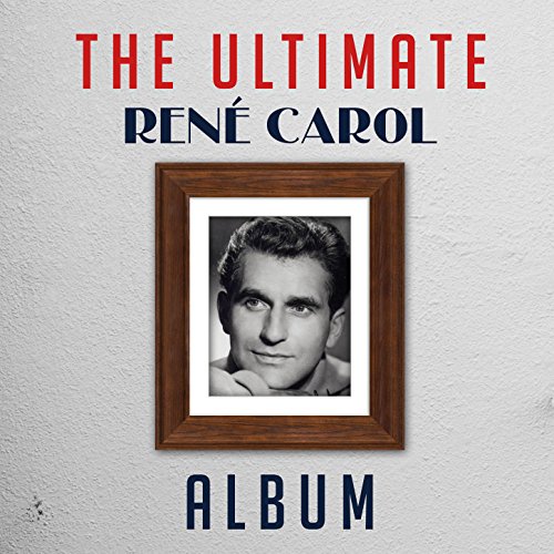 Riproduci The Ultimate René Carol Album di René Carol su Amazon Music