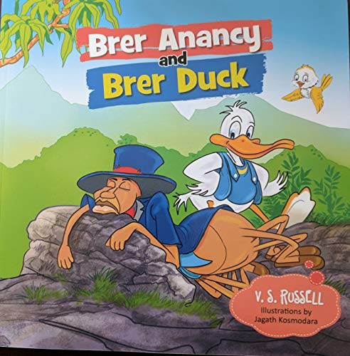 Brer Anancy and Brer Duck: A Duck's Dream (The Adventures of Brer ...