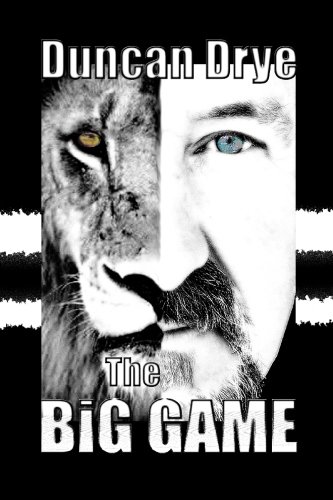 Amazon.com: The Big Game: 9781448679232: Drye, Duncan, Geldenhuys ...