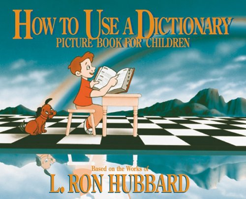 How to Use a Dictionary: Picture Book for Children: Hubbard, L. Ron ...