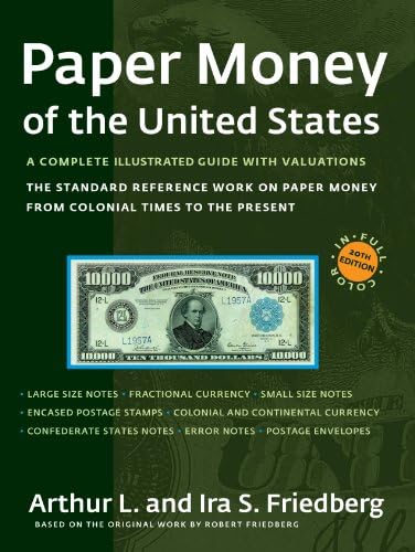 Amazon.com: Paper Money of the United States: A Complete Illustrated ...