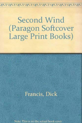 Second Wind: Francis, Dick: 9780754022725: Amazon.com: Books