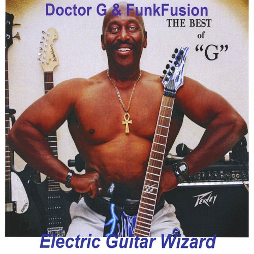 Play The Best of "G" by Doctor G & Funkfusion on Amazon Music