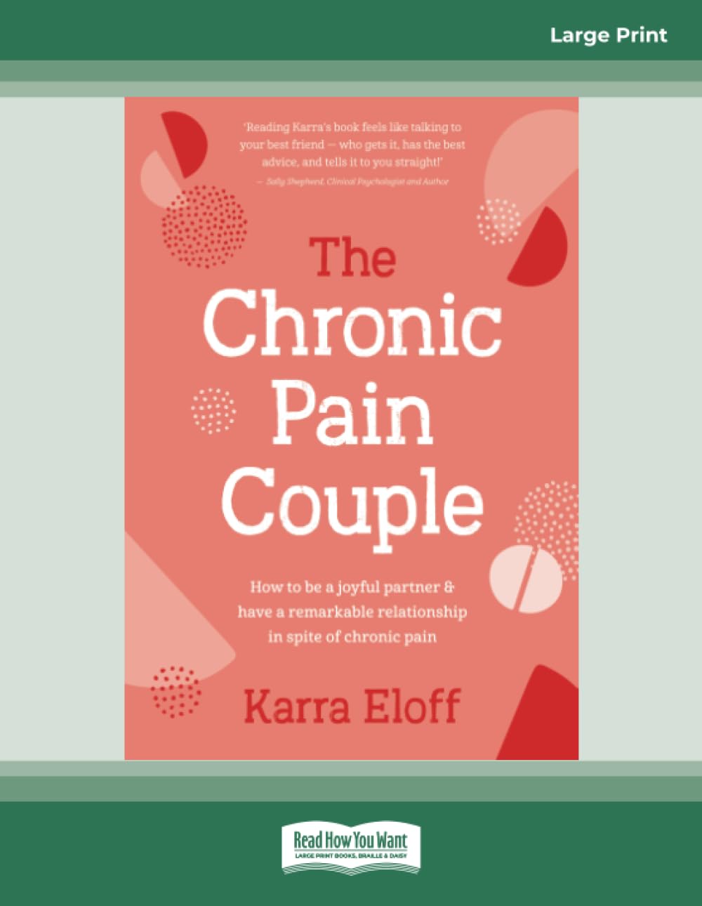 The Chronic Pain Couple: How to be a joyful partner & have a remarkable ...