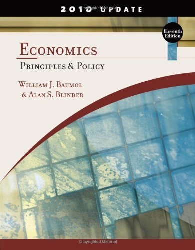By William J. Baumol - Economics: Principles and Policy, Update 2010 ...