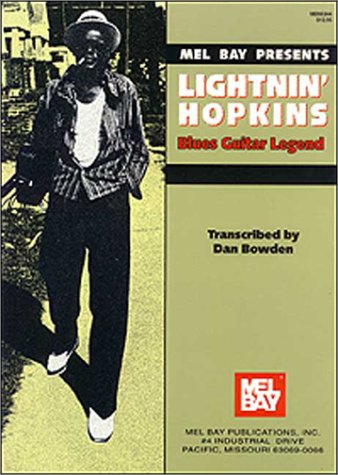 Mel Bay Presents Lightnin' Hopkins: Blues Guitar Legend: Lightnin ...