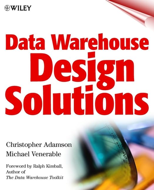 Data Warehouse Design Solutions: 9780471251958: Computer Science Books ...