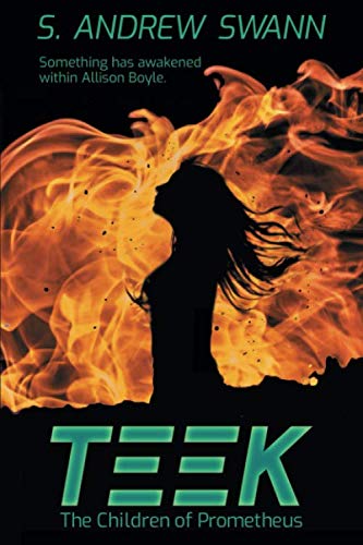 Amazon.com: Teek: The Children of Prometheus: 9781688047259: Swann, S ...