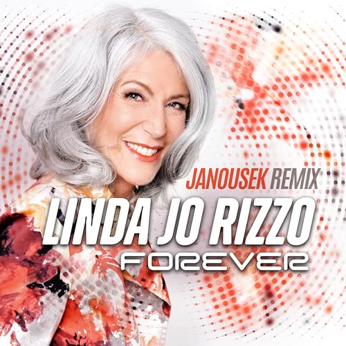 Forever (Janousek Remix) by Linda Jo Rizzo on Amazon Music - Amazon.com