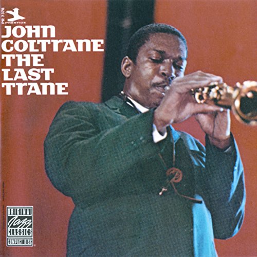 The Last Trane by John Coltrane on Amazon Music - Amazon.co.uk