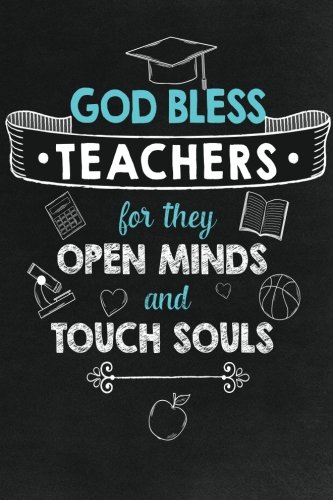 God Bless Teachers for They Open Minds and Touch Souls: Religious ...