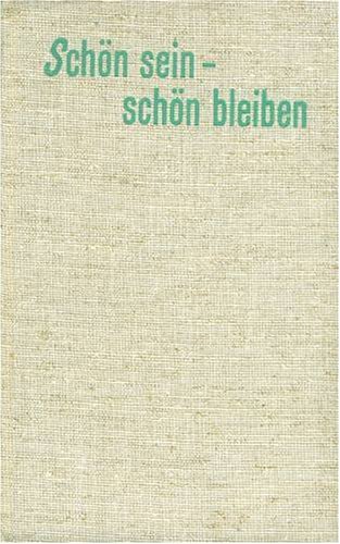 Schön sein, schön bleiben : Amazon.de: Bücher
