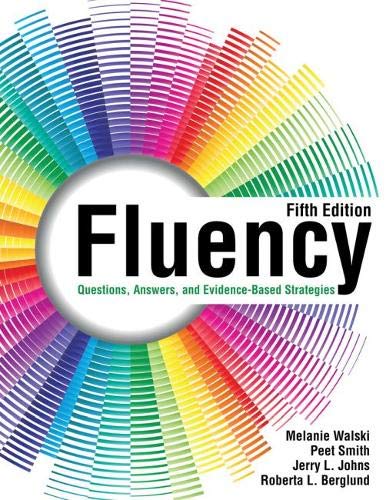 Fluency: Questions, Answers, and Evidence-Based Strategies: Jerry Johns ...