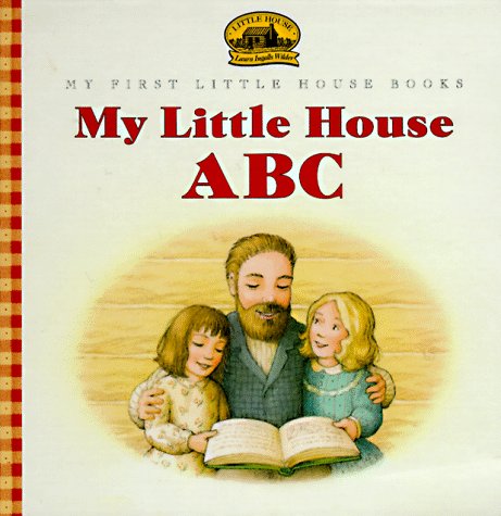 Amazon.com: My Little House ABC: Adapted from the Little House Books by ...
