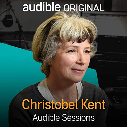 Amazon.com: Christobel Kent: Audible Sessions: FREE Exclusive Interview ...