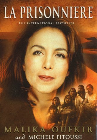 La Prisonniere: Amazon.co.uk: Oufkir, Malika: 9780385601634: Books