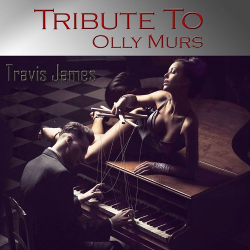 Play Tribute to Olly Murs: Troublemaker (Hit 2013) by Travis James on Amazon Music