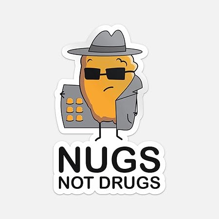 Amazon.com - Funny Nugs Not Drugs Chicken Nugget Dealer Sticker Vinyl ...