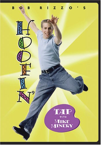 Bob Rizzo: Hoofin' :Tap Dance with Mike Minery: Amazon.in: Movies & TV ...