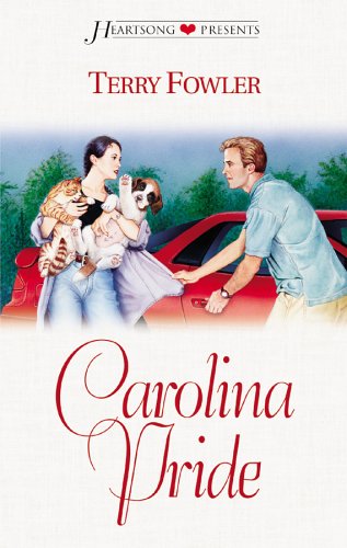 Carolina Pride (North Carolina, Book 2) (Heartsong Presents #470 ...